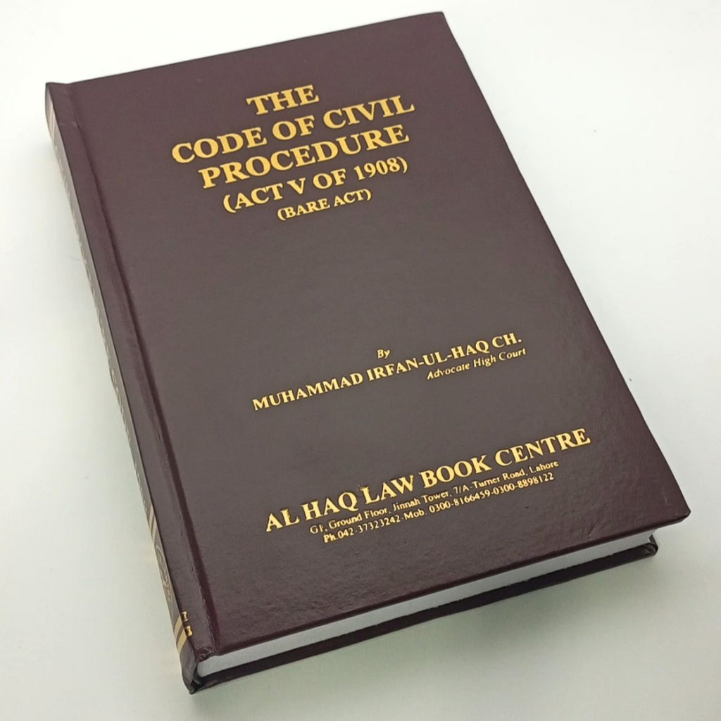 CPC Code Of Civil Procedure (CPC) – Al-Haq Law Book Centre