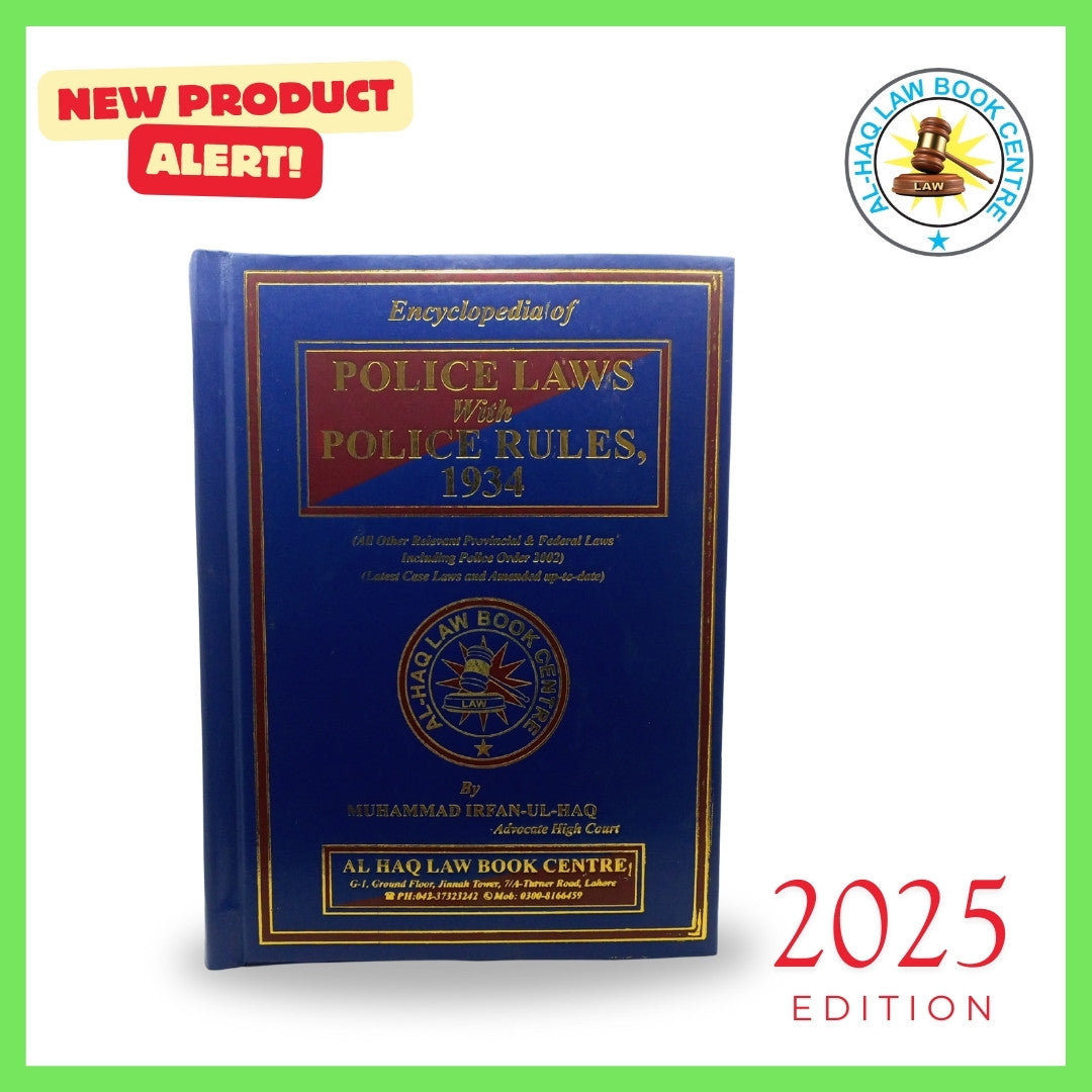 Police Laws with Police Rules 1934 in Pakistan best Price – Al-Haq Law ...