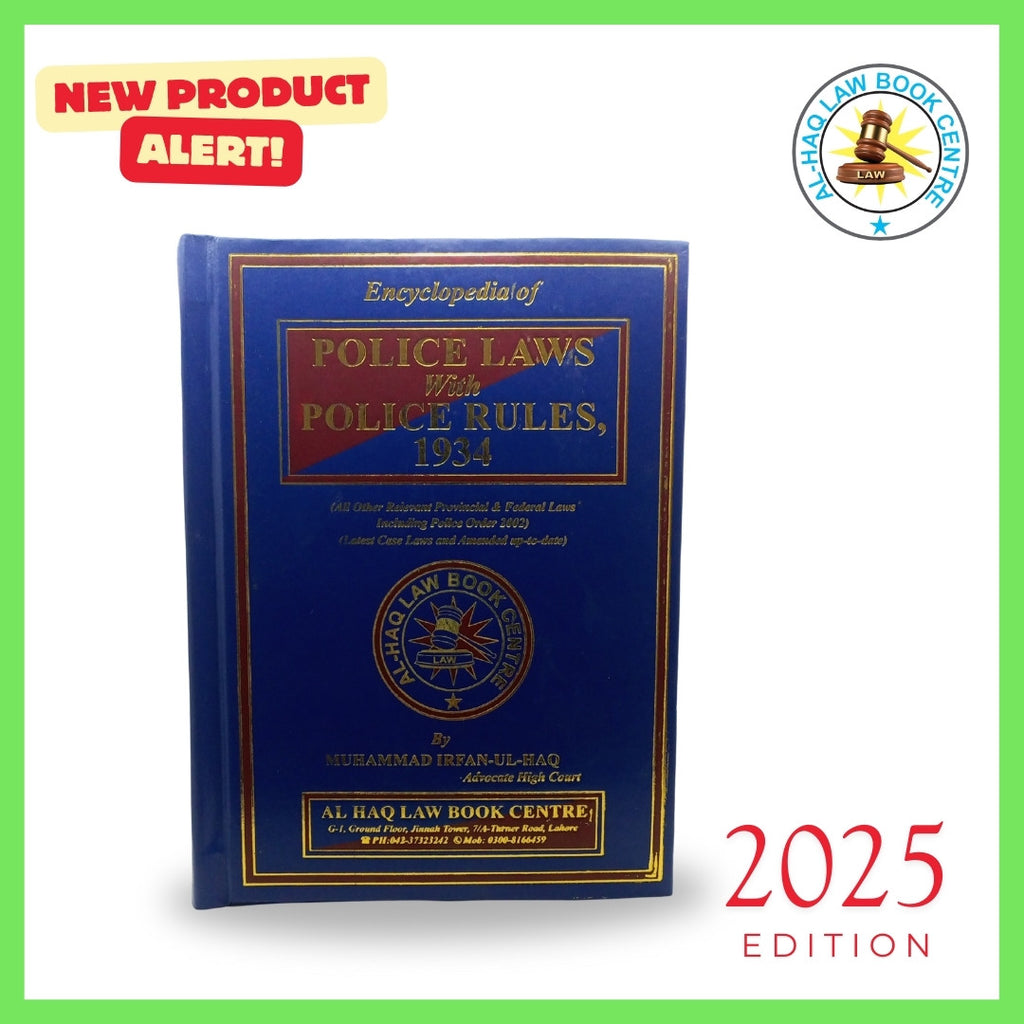 Police Laws with Police Rules 1934 in Pakistan best Price – Al-Haq Law ...
